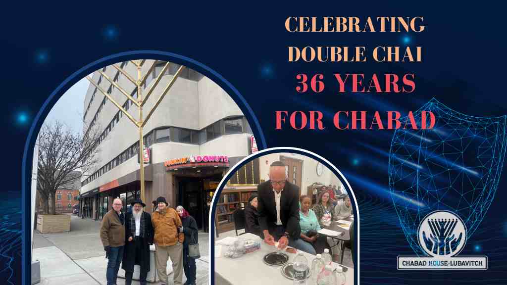 Celebrating Double CHAI - 36 years of Chabad service to the Jewish ...