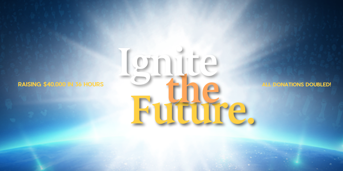 Ignite the Future!