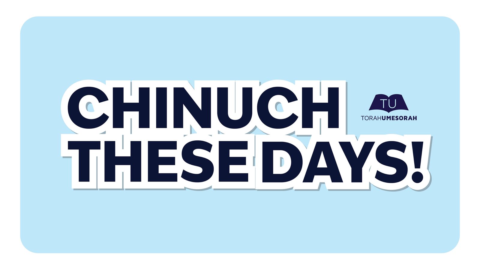 Chinuch These Days - Chinuch.org
