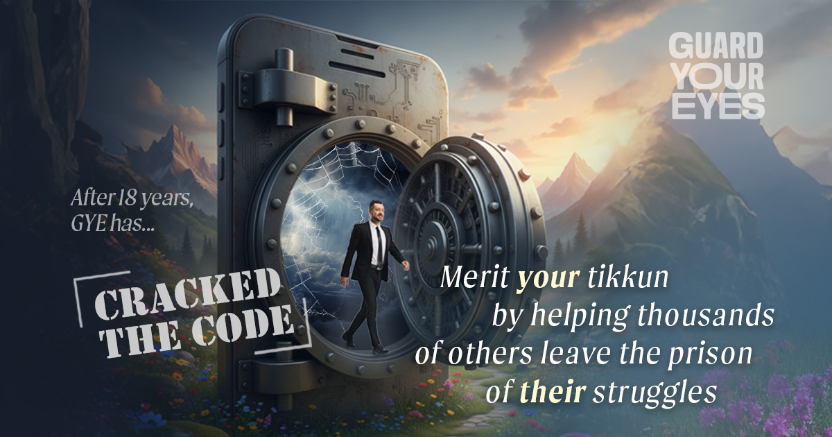 The GuardYourEyes Aseres Yemei Teshuva Campaign 5786
