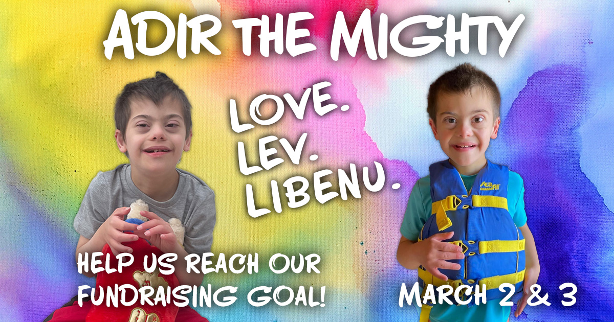 Love. Lev. Libenu. - Adir the Mighty