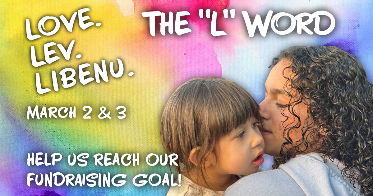 Love. Lev. Libenu. - The "L" Word